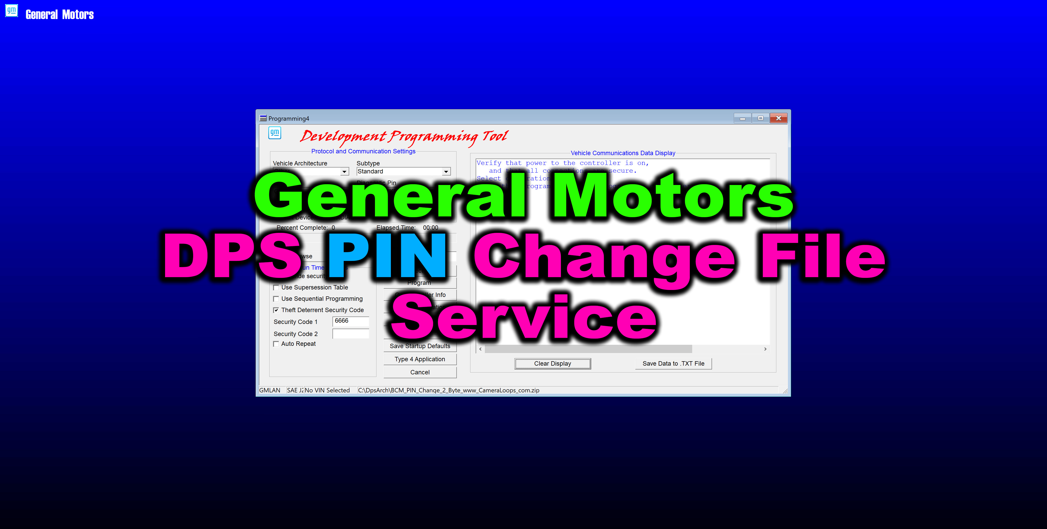 DPS PIN Change File Service - GM VIN and PIN Service - www.CameraLoops.ru